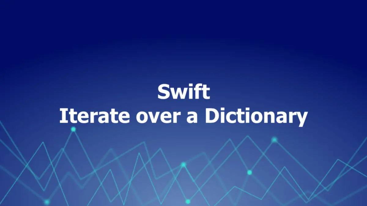 Swift: 5 ways to iterate over a dictionary - Sling Academy Swift: 5 ways to iterate over a dictionary - Sling Academy